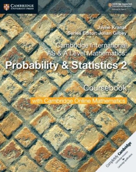 Cambridge International AS & A-Level Mathematics Probability and ...