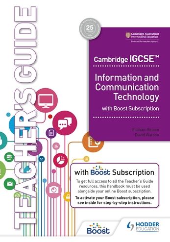 Hodder Cambridge IGCSE ICT Teacher’s Guide with Boost Subscription ...
