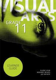 Visual Arts Grade 11 Learner Guide – EDUWIZ