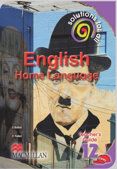 Solutions for All English Home Language Grade 12 Teacher's Guide ...