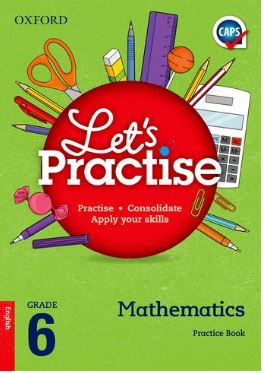 Oxford Let's Practise Mathematics Grade 6 - EDUWIZ