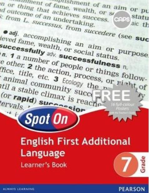 Spot On English First Additional Language Grade 7 Learner's Book ...